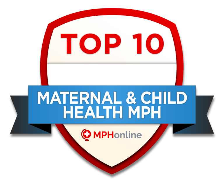Top 10 Maternal and Child Health MPH Programs - MPH Online